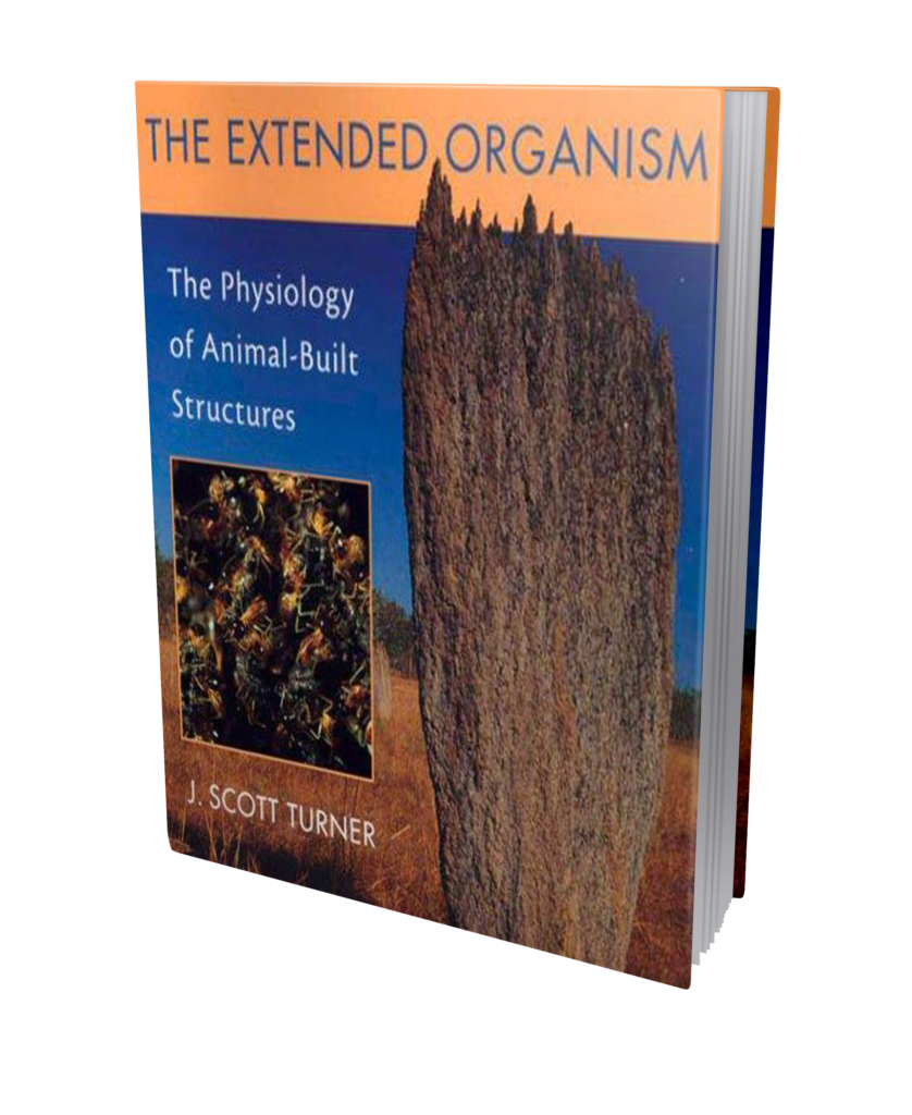 The Extended Organism: The Physiology of Animal-Built Structures - Jon ...